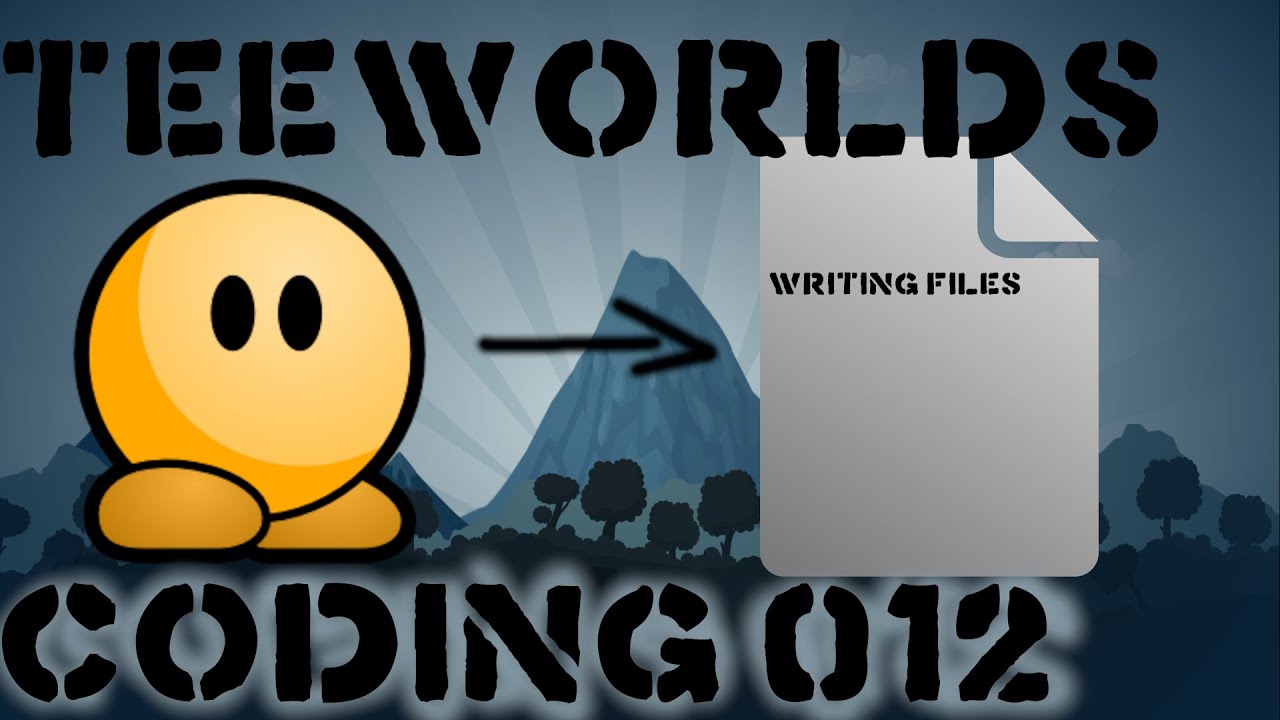 Teeworlds programming #012 - writing text files - YouTube