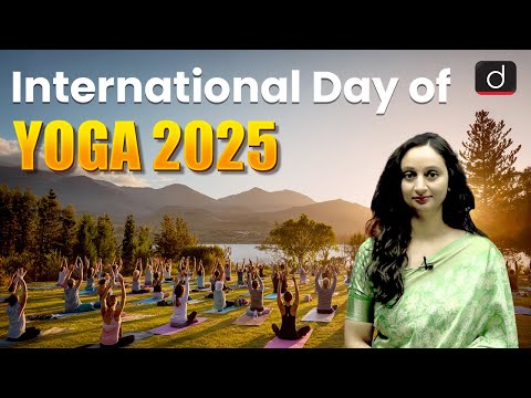 International Yoga Day | UPSC | Drishti IAS English