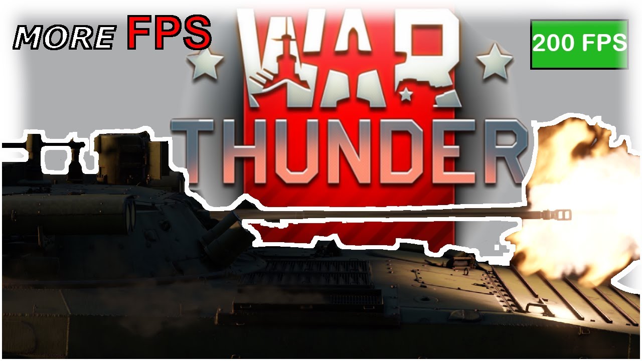 More FPS in War Thunder (Short Guide) - YouTube