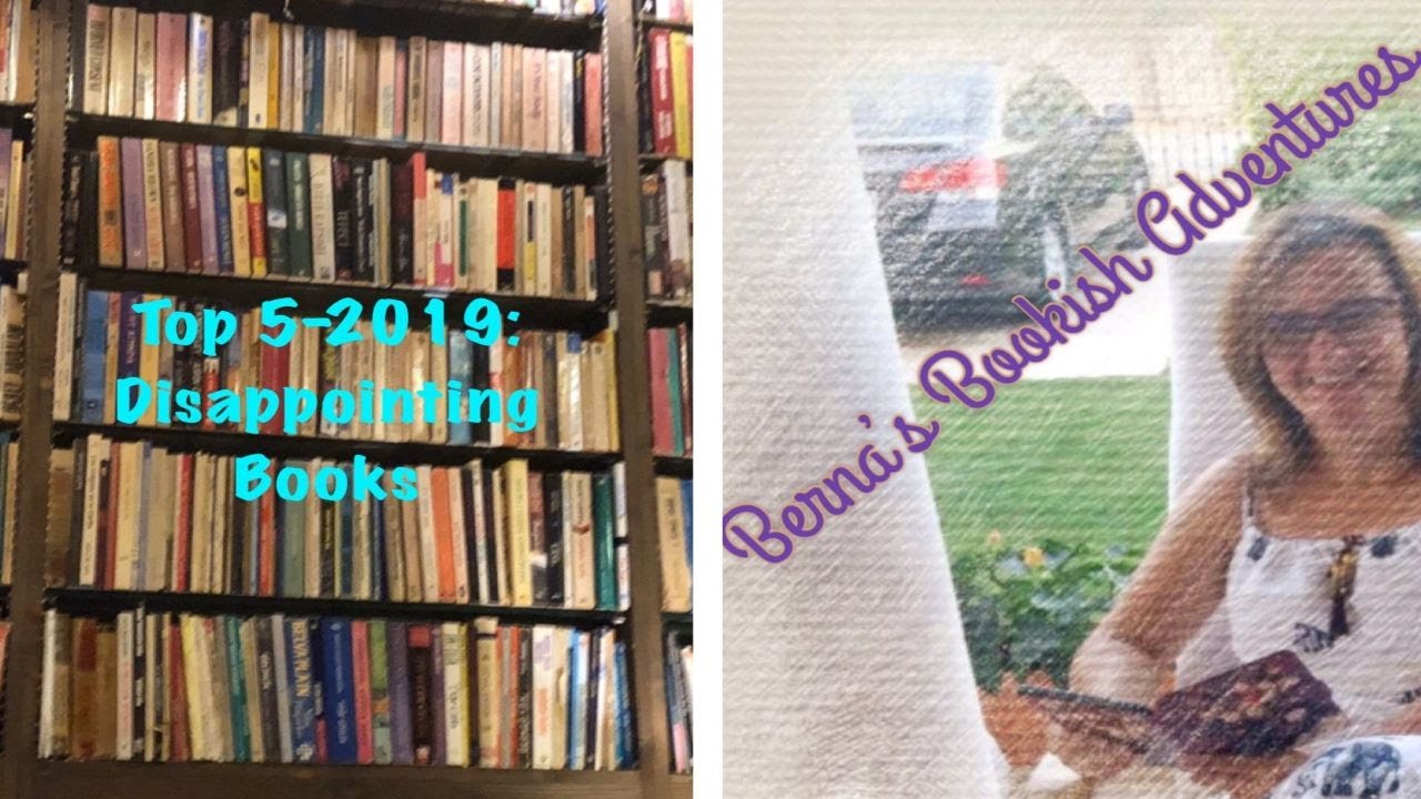 Top 5-2019: Disappointing Books - YouTube