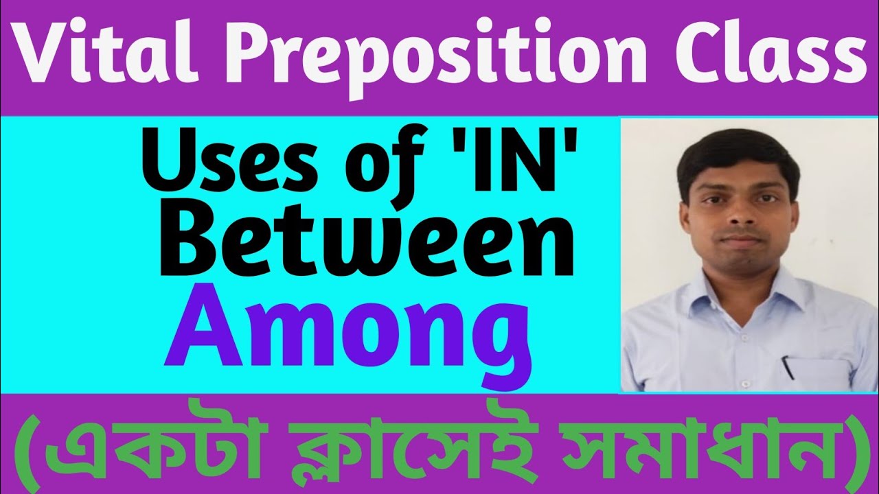 English Grammar Class/Use of On/Use of Between/Use of Among/Important ...