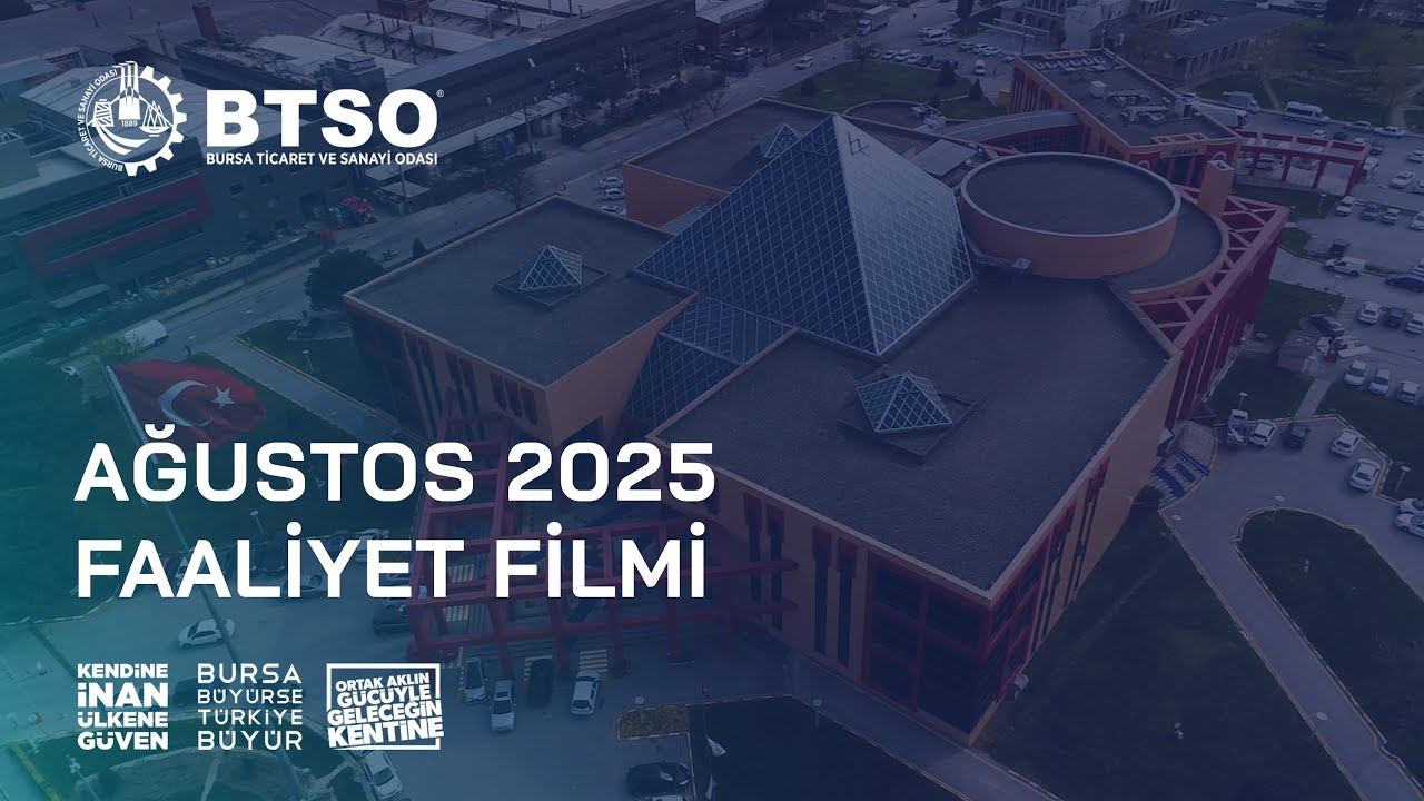 BTSO Ağustos Ayı Meclis Faaliyet Filmi - YouTube