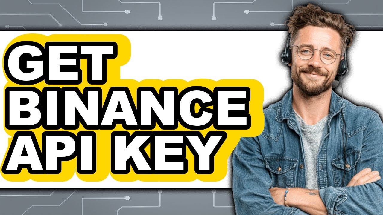 How To Get Binance Api Key - Step By Step - YouTube