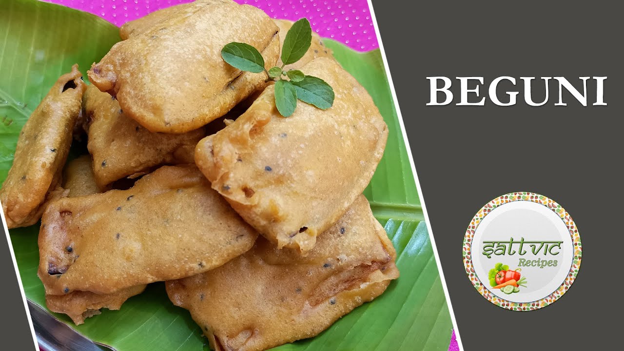 Beguni l Bengali Cuisine Series l Sattvic Recipes - YouTube