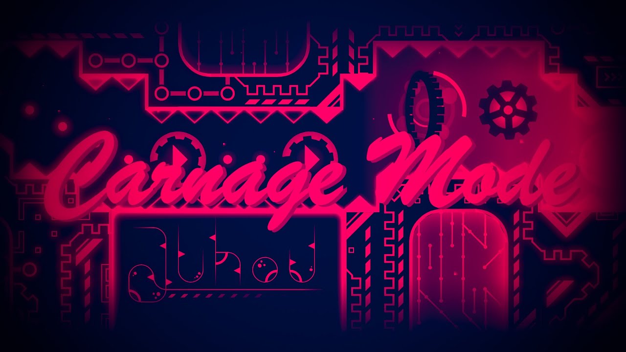 Carnage Mode 100% (Extreme Demon) | Geometry Dash - YouTube