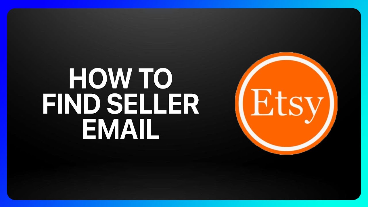 How To Find Etsy Seller Email Tutorial - YouTube