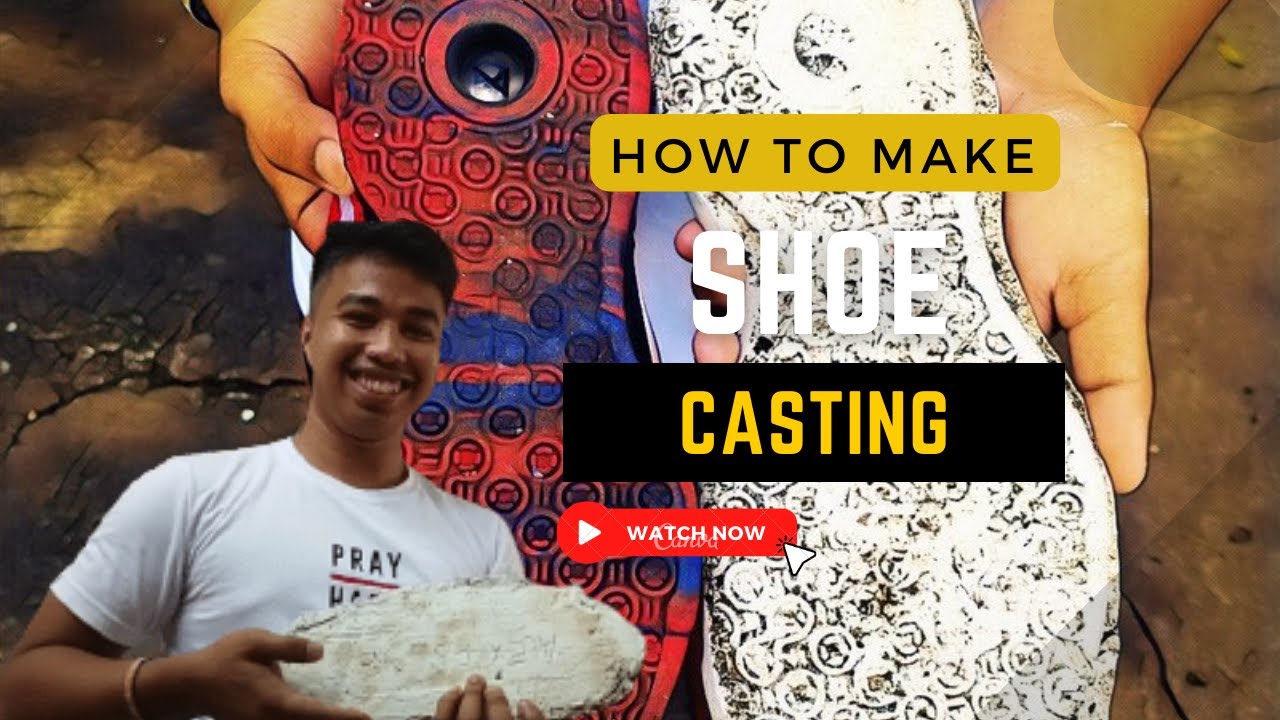 SHOE CASTING - YouTube