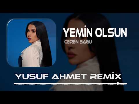 Ceren Sagu - Yemin Olsun (Yusuf Ahmet Remix) Hissettim ama konduramadım