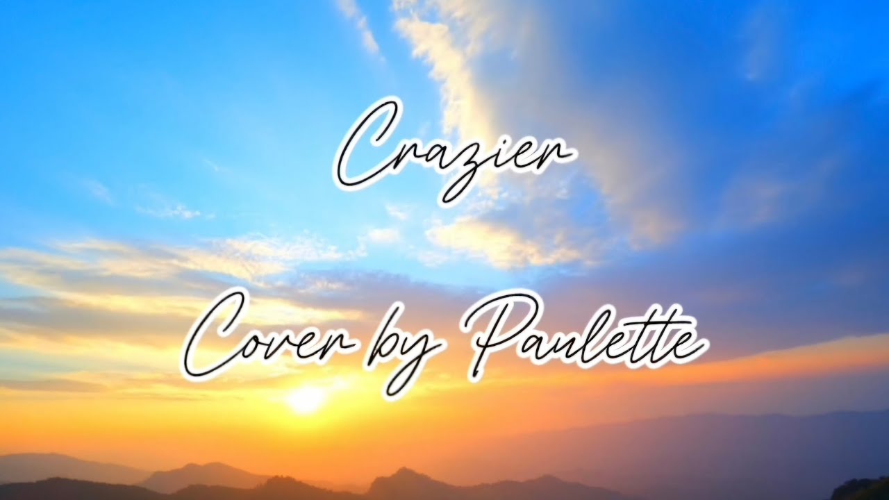 Crazier - Taylor Swift (Cover by Paulette) - YouTube