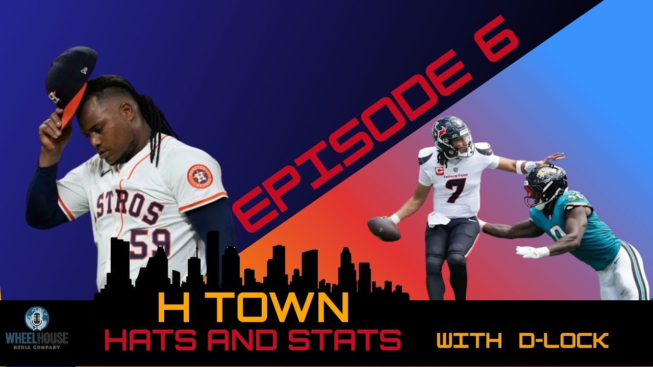 Disastrous week in H Town sports Hats and Stats Episode 6 - YouTube