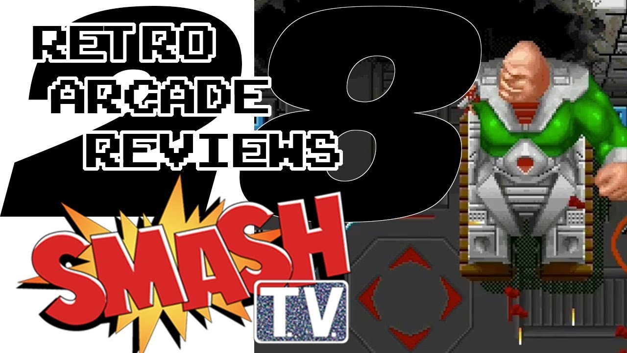 Retro Arcade Reviews #28 - Smash TV - YouTube