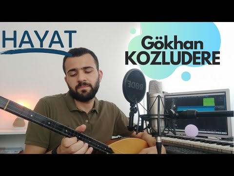 Gökhan Kozludere - Hayat (Bu Hayat Böyle mi Olur)
