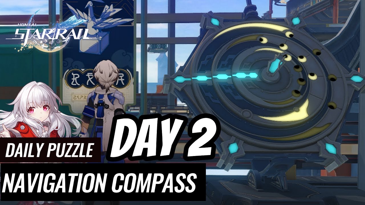 Navigation Compass Day 2 Guide Honkai Star Rail - YouTube