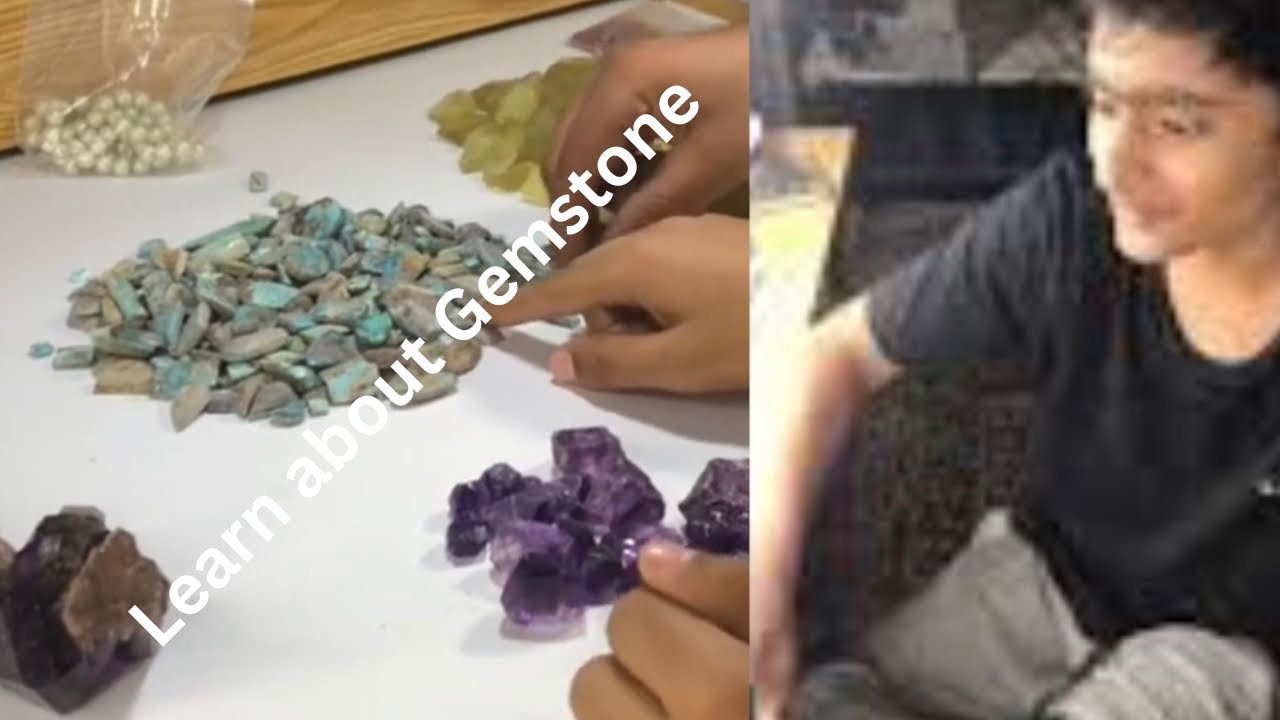 My love my son learn about gemstones….. - YouTube