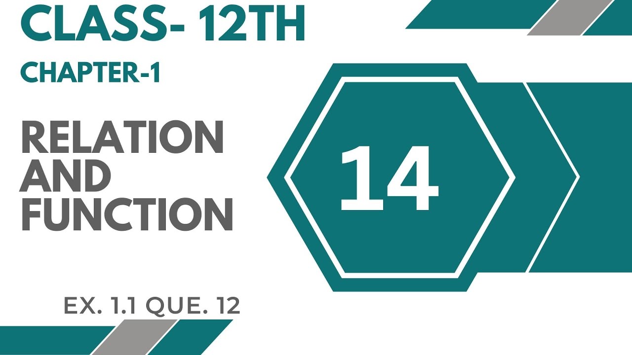 Class 12th Maths Chapter 1 Ex11 Que 12 Relation And Function 5586