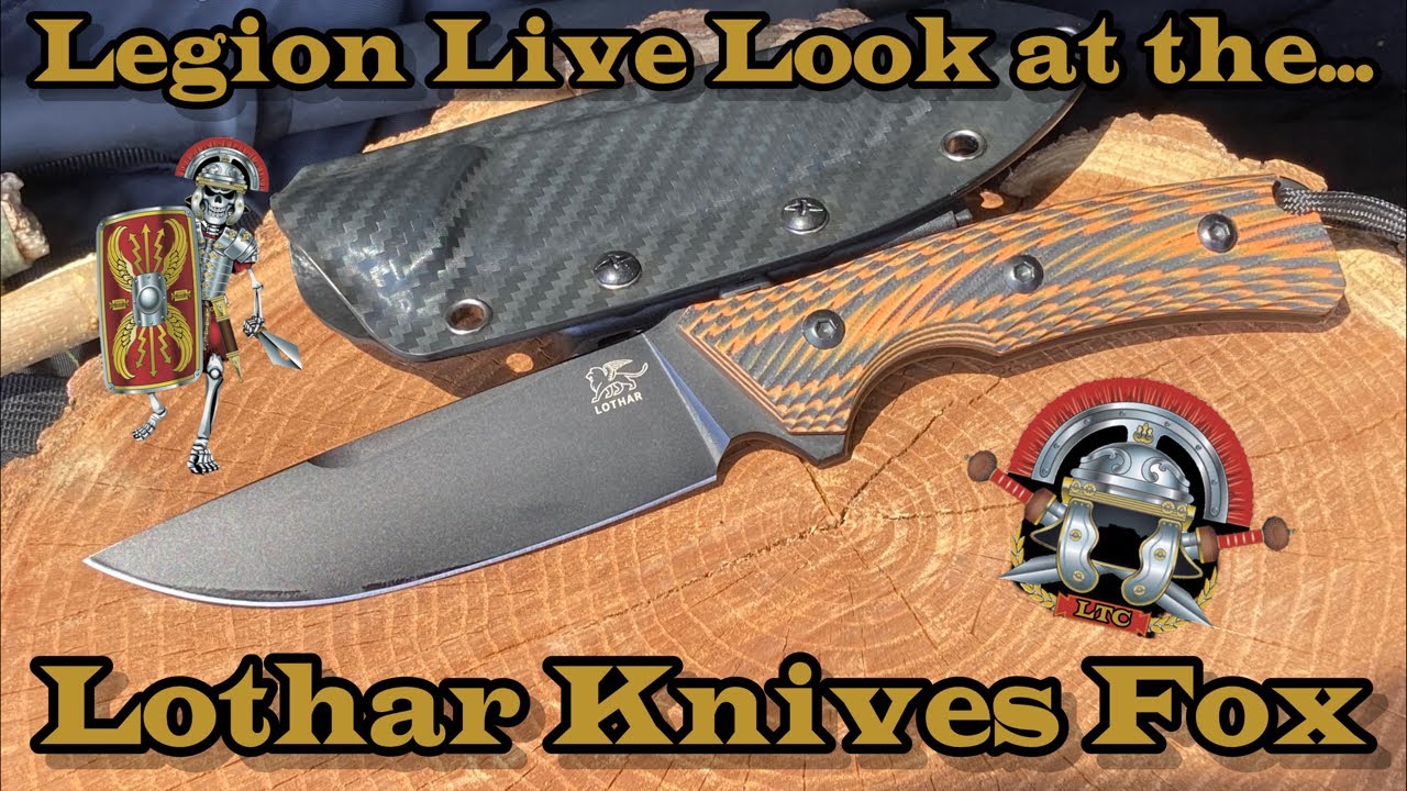 Legion Live look at the Lothar Knives Fox! - YouTube