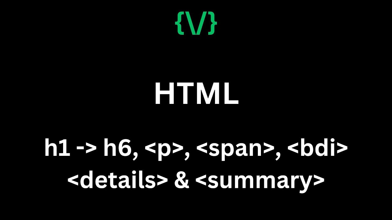 Mentality Html H P Span Bdi Details And Other Tags Youtube
