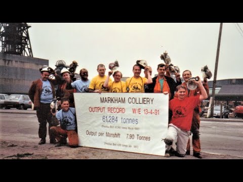 Tribute To The Proud Coal Miners Of Markham Colliery. - YouTube