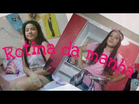 Minha rotina da manhã