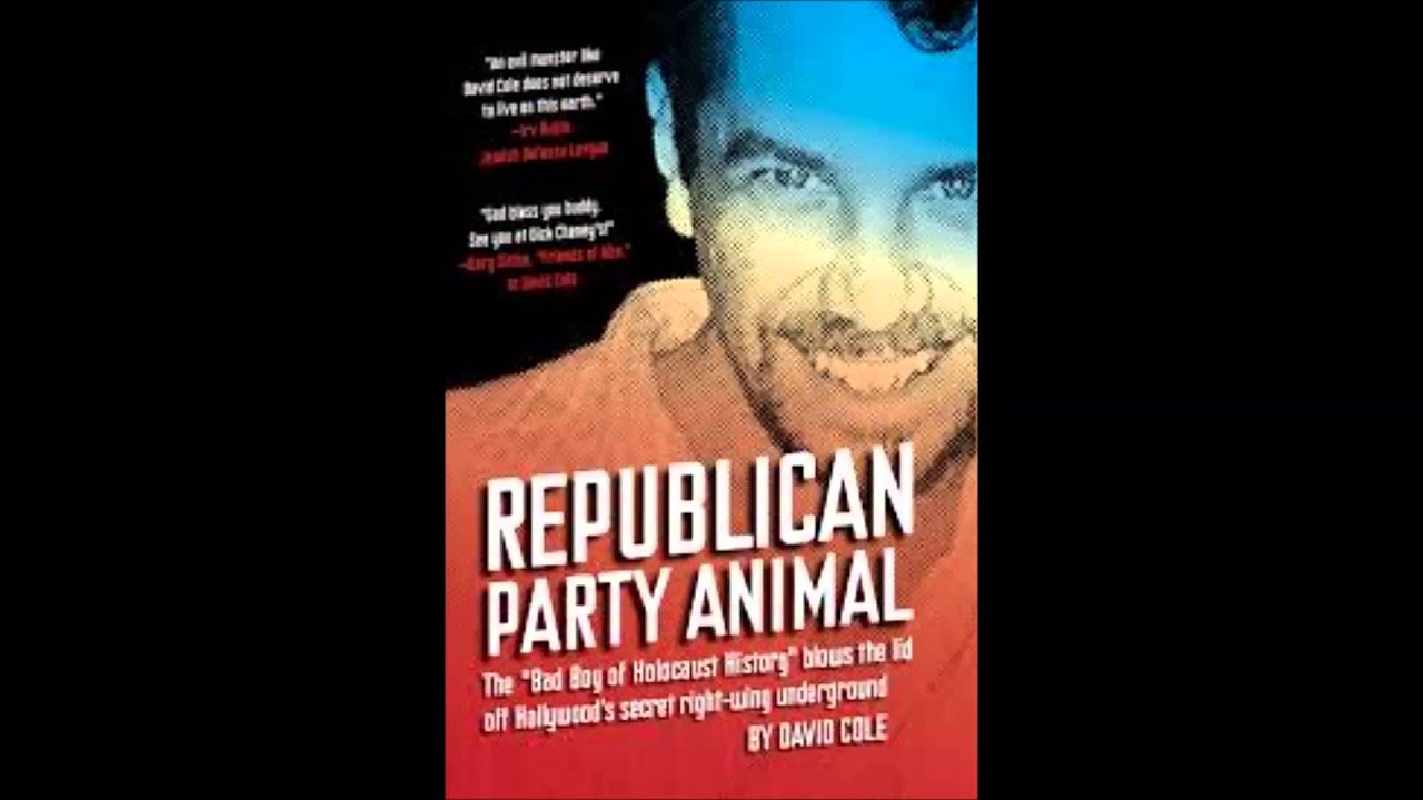 (OT) Republican Party Animal (David Cole) book review/summary - YouTube