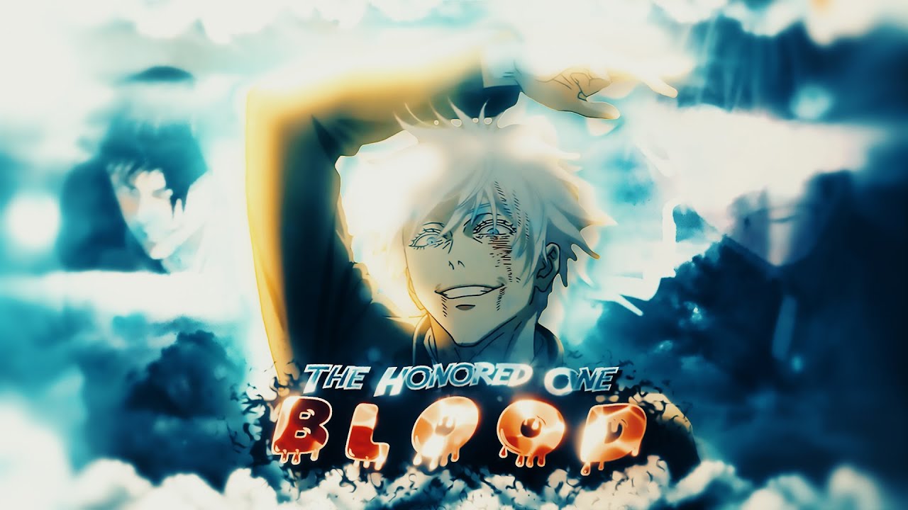 Gojo Satoru "The Honored One" - Blood🩸 [Edit/AMV] 4K! - YouTube