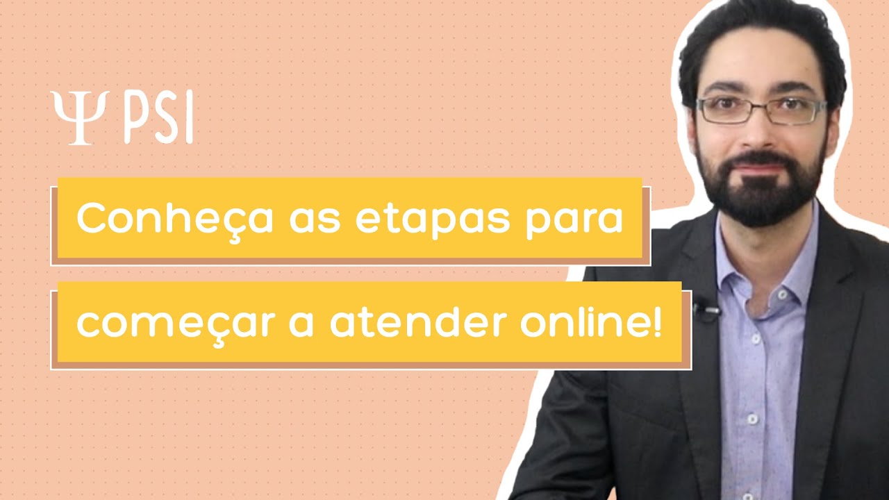 Ψ Psi, conheça as Etapas para começar a Atender Online - YouTube