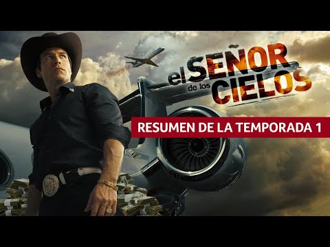 El Señor de los Cielos | Recap completo de la temporada 1 | Telemundo Series