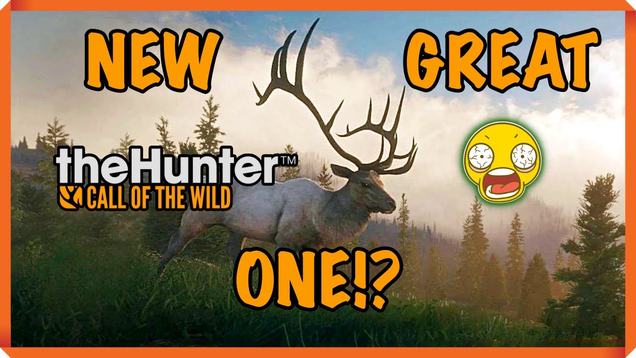 NEW GREAT ONE?! theHunter Call of The Wild UPDATE! - YouTube