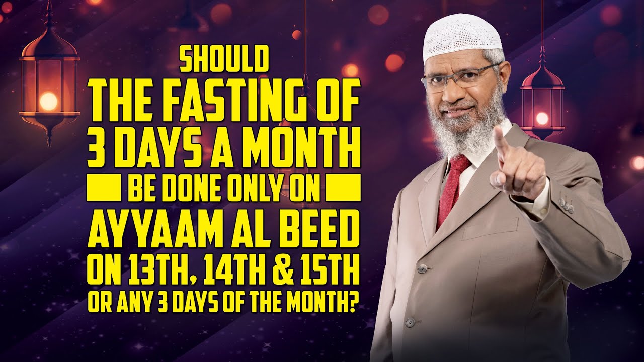 Should The Fasting Of 3 Days A Month Be Done Only On Ayyaam Al Beed Or should-the-fasting-of-3-days-a-month-be-done-only-on-ayyaam-al-beed-or