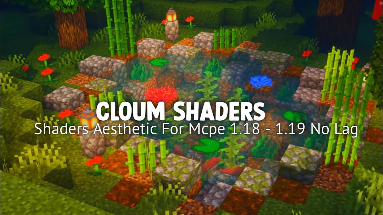 Top 1 Shaders Mcpe 1.18+ || CLOUM SHADERS - Realistic Shaders For ...