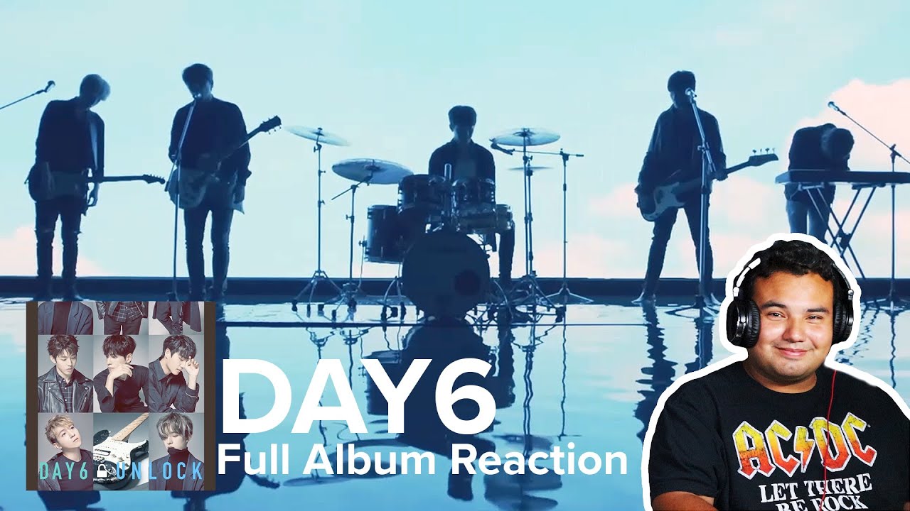 DAY6 - 'Unlock' Full Album Reaction!!! Part.1 | DAY6 Reaction - YouTube