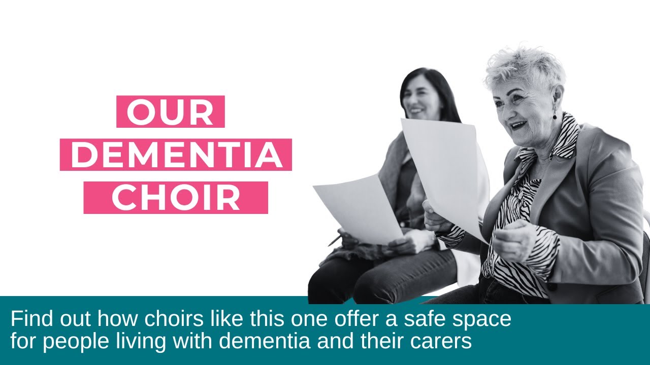 Our Dementia Choir - social prescribing in action - YouTube