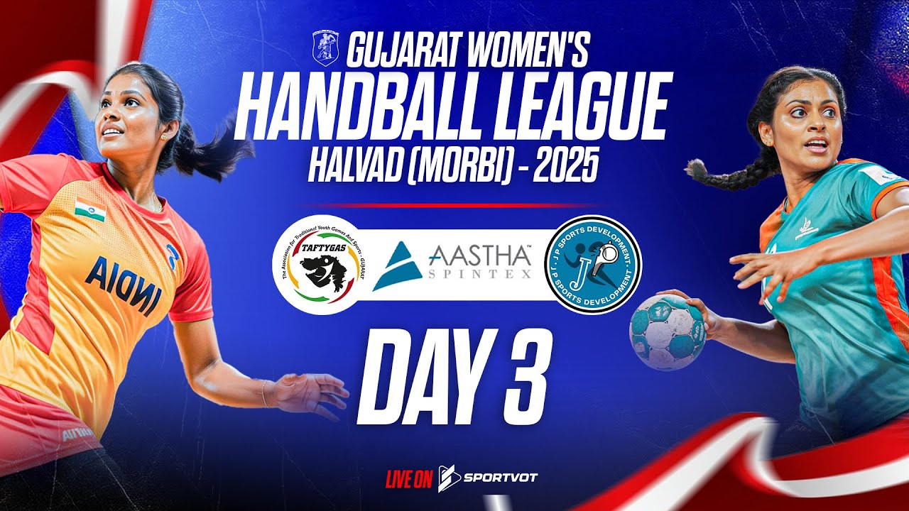 Day 3 | Morning Session | Gujarat Women's Handball League Halvad (Morbi ...