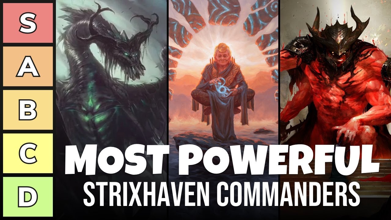 The Most Powerful Commanders of Strixhaven | Power Tier List | C21 ...