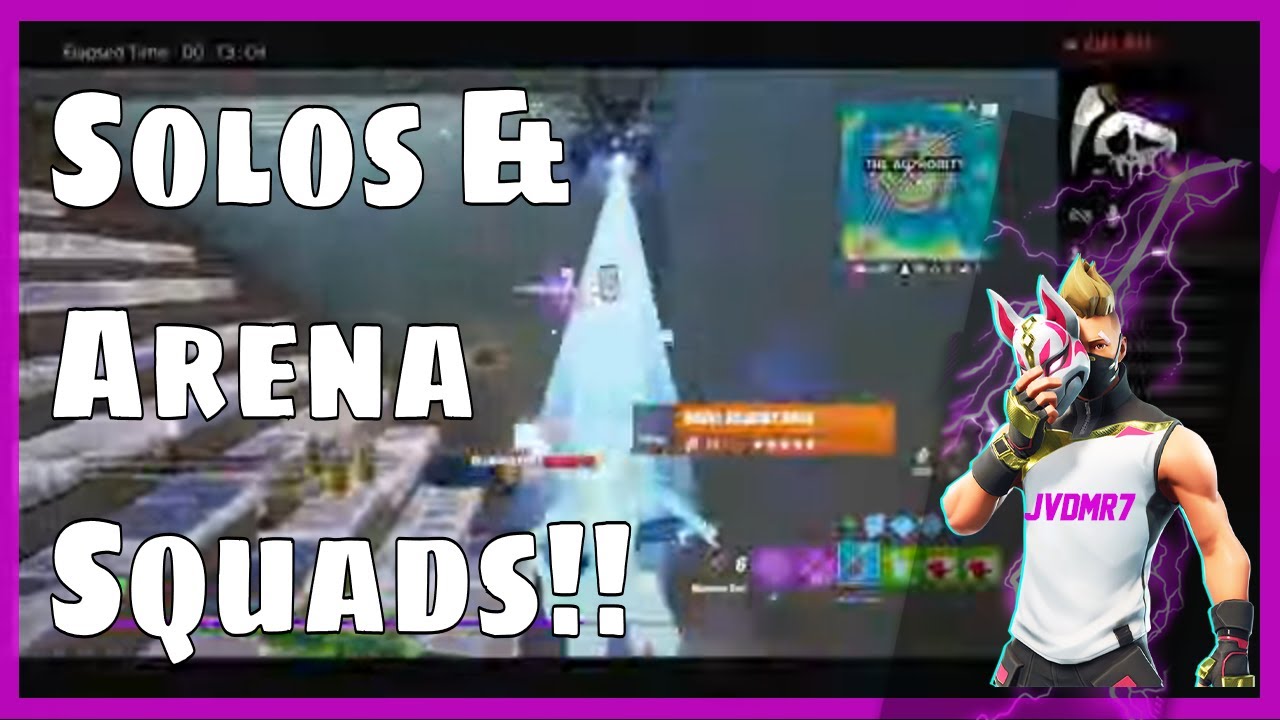 Fortnite Playing Solos Then Arena Squads | Fortnite Chapter 2 Season 3 ...