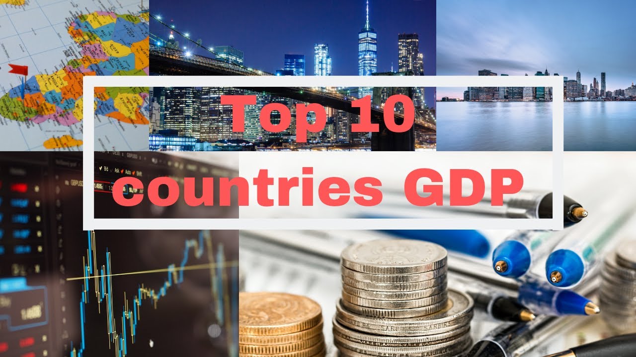 Top 10 Countries Gdp In Us Rate 1960 2018 Youtube