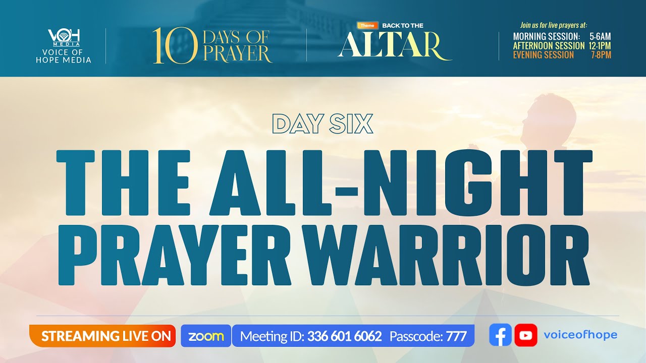 BACK TO THE ALTER DAY 6 (2023 TEN DAYS OF PRAYER): JESUS, the early ...