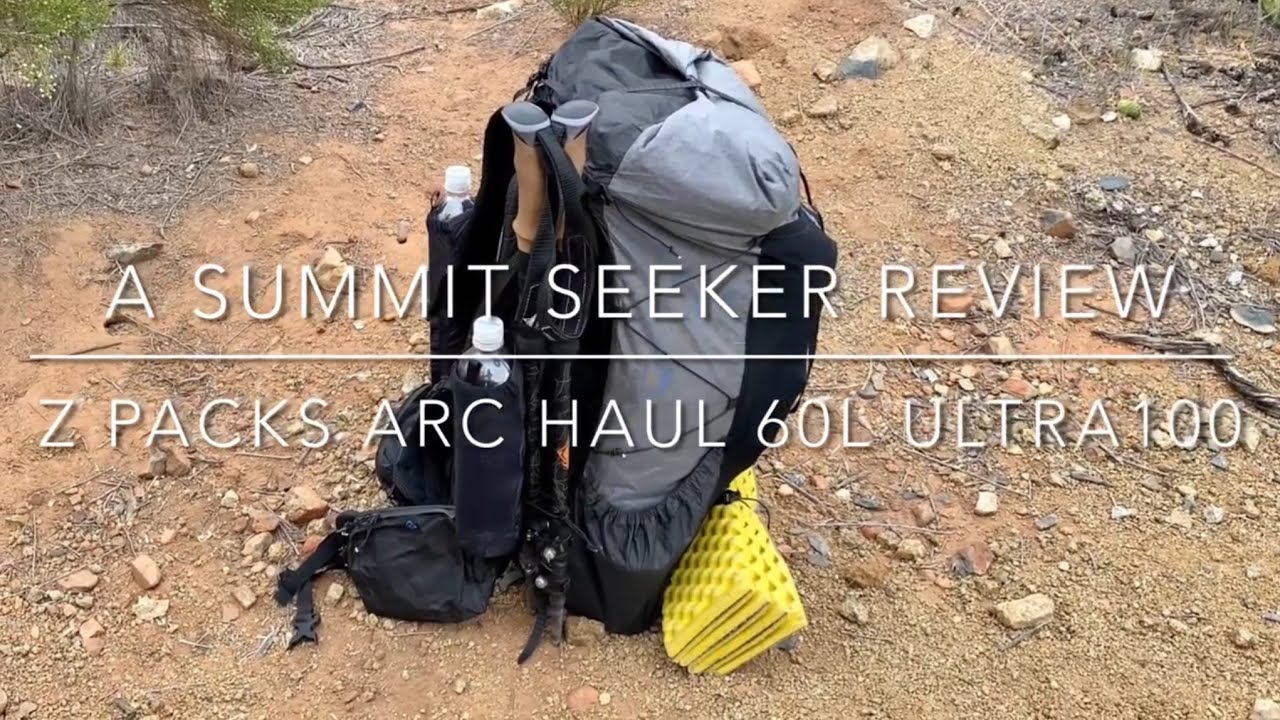 Z Packs Arc Haul 60L Ultra100 First Impressions on Trail - YouTube