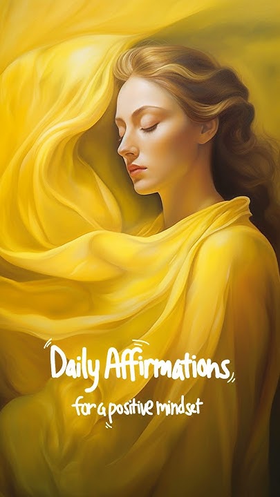 Positive Self-Talk: Using Daily Affirmations to Change Your Mindset ...