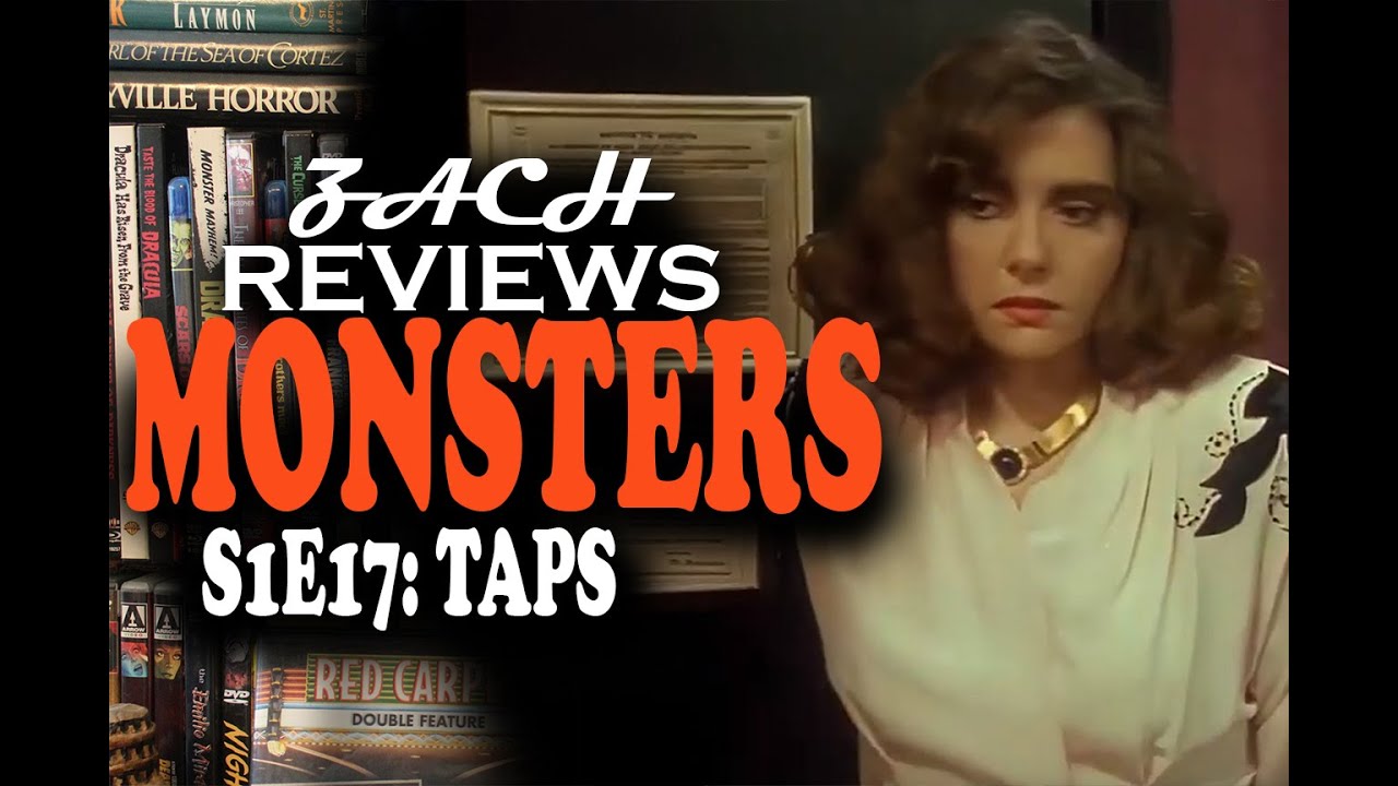 Zach Reviews Monsters: Taps (S1E17, 1989) The Movie Castle - YouTube