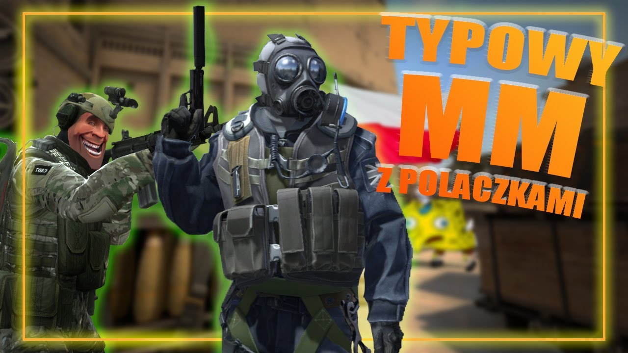 CS:GO Typowy MM z Polaczkami. - YouTube