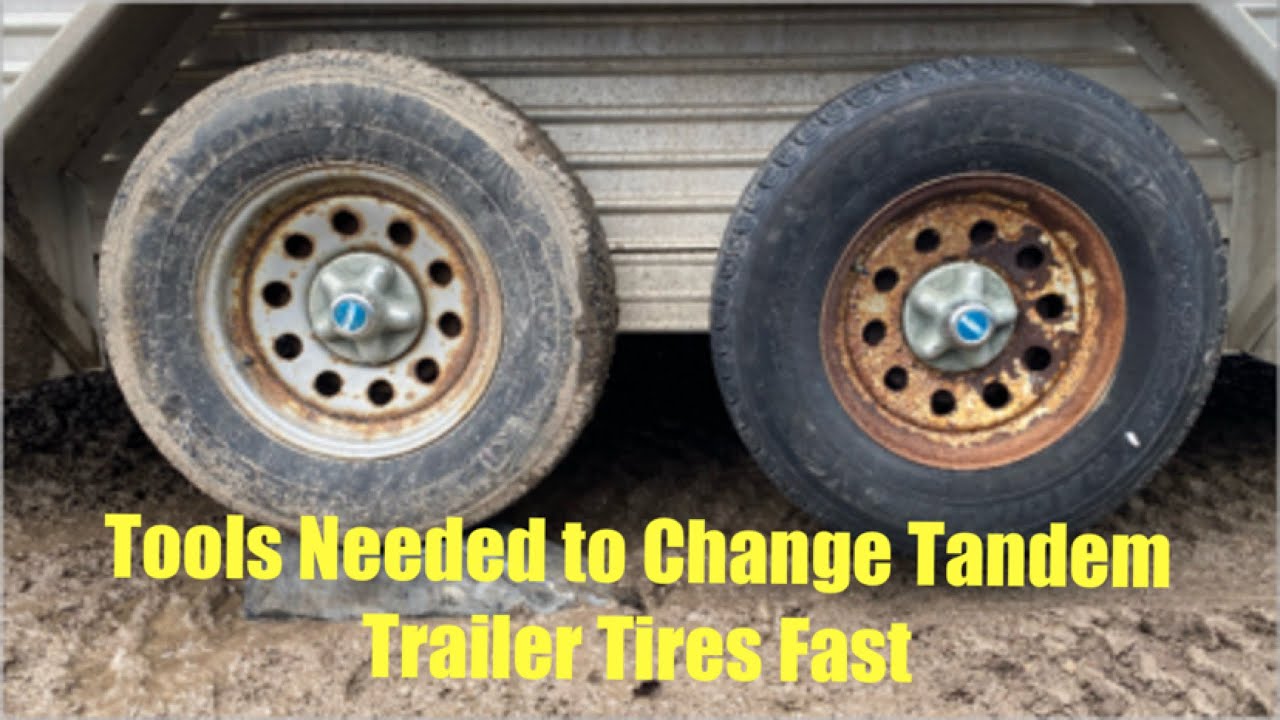 Tools Needed to Change Tandem Trailer Tires Fast - YouTube