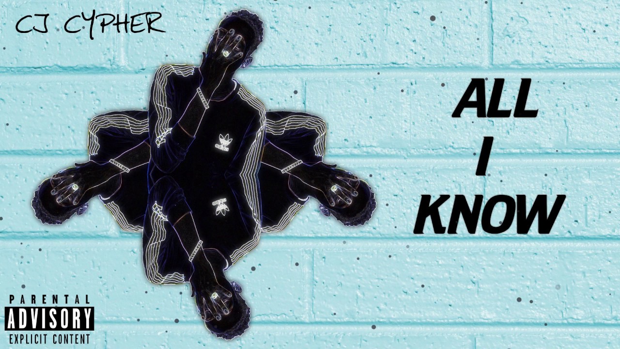 CJ Cypher - All I know - YouTube