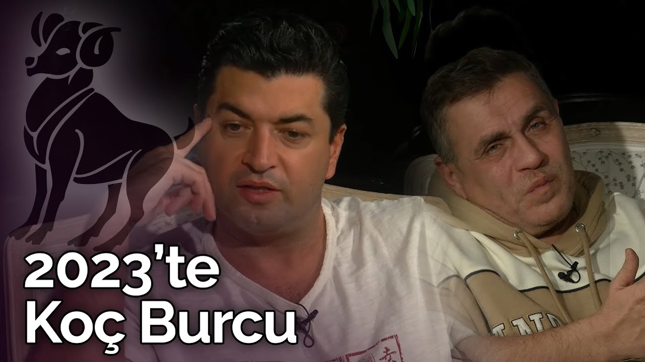Koç Burcu 2023 Yılı Genel Yorumu | Astrolog Oğuzhan Ceyhan | Billur Tv ...