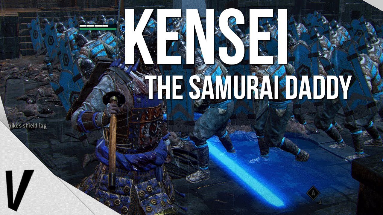 For Honor: Kensei The Samurai Daddy - YouTube