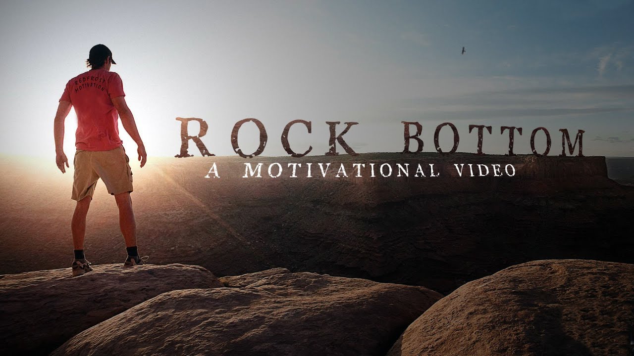 ROCK BOTTOM - Powerful Motivational Speech. - YouTube