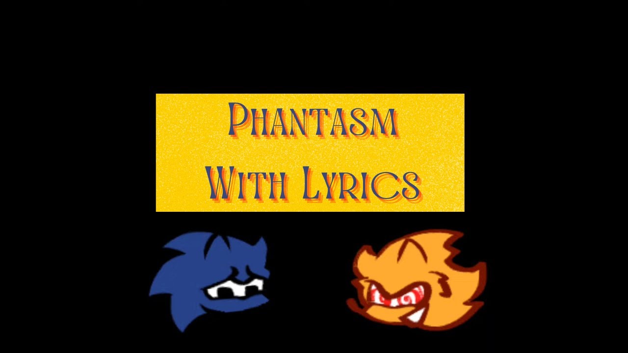 FNF Chaos Nightmare Phantasm With Lyrics - YouTube