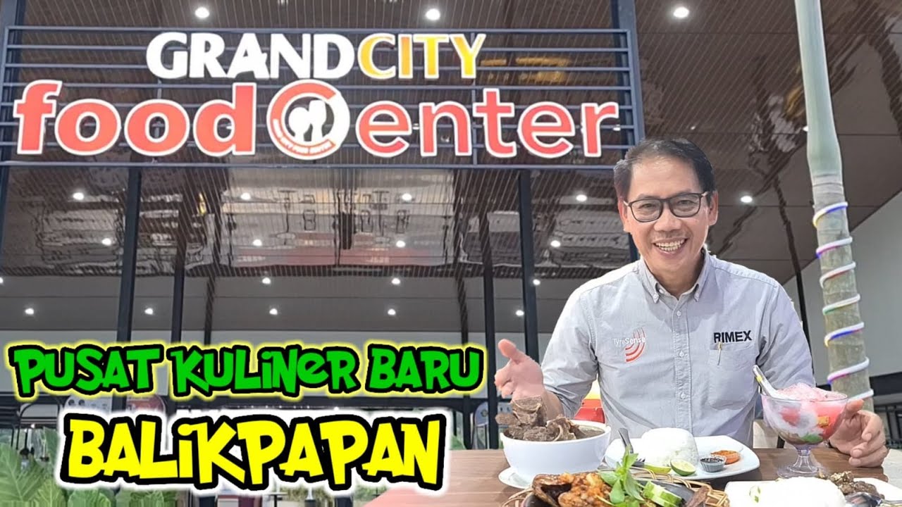 GRAND CITY FOOD CENTER, Pusat Kuliner Terbaru dan Teramai di Kota ...