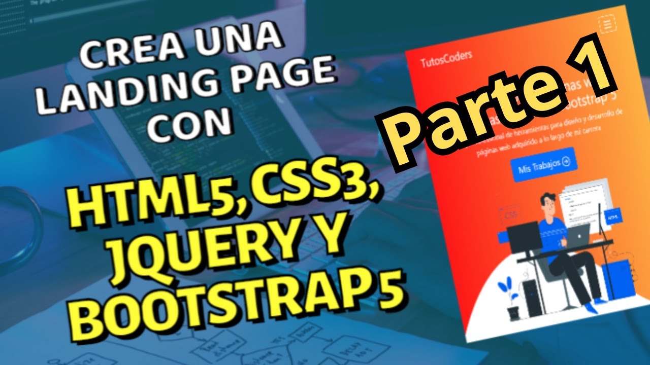 Crea una Landing Page con HTML5, CSS3, JQUERY Y BOOTSTRAP 5 - parte 1 - CURSO PREMIUM - YouTube