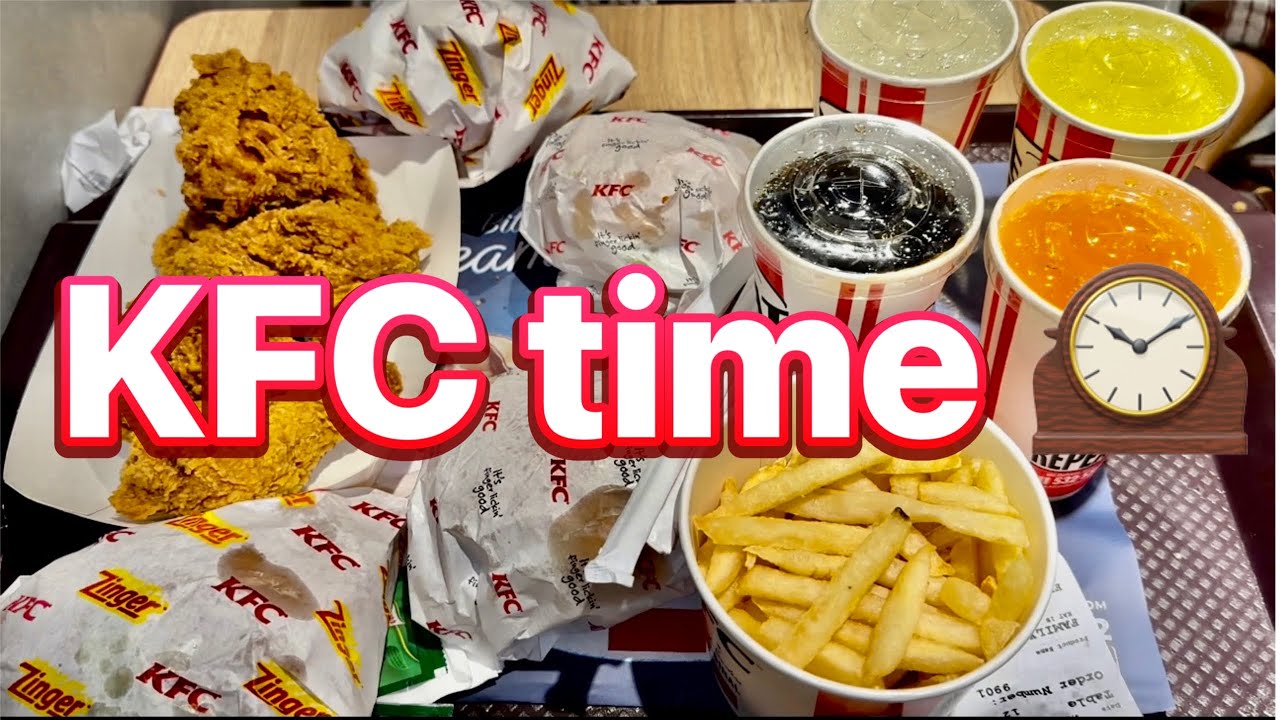 KFC time | Eating Fast Food - YouTube